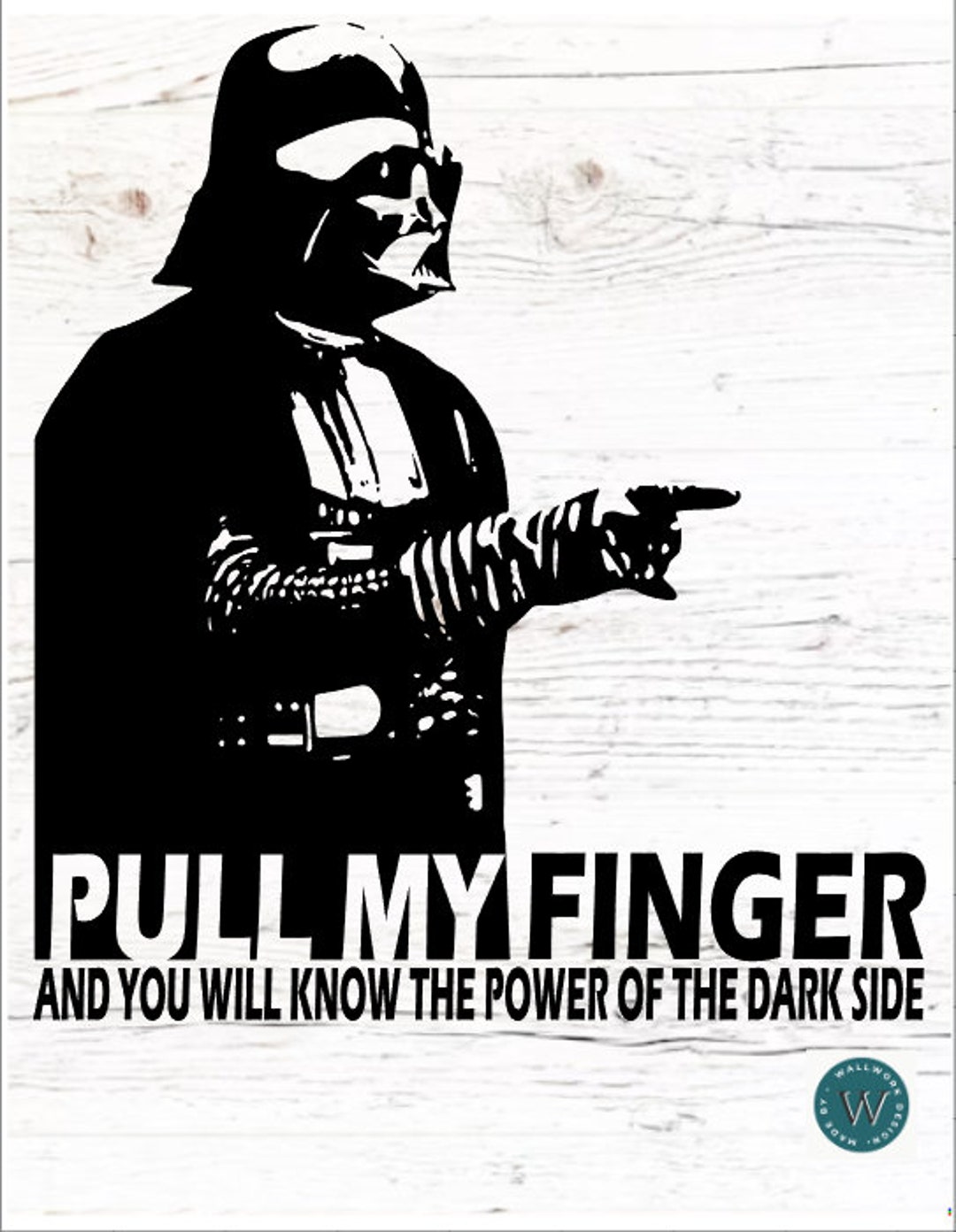 Darthvader Pull My Finger SVG File, Dadjoke, Star Wars, Darth Vader - Etsy