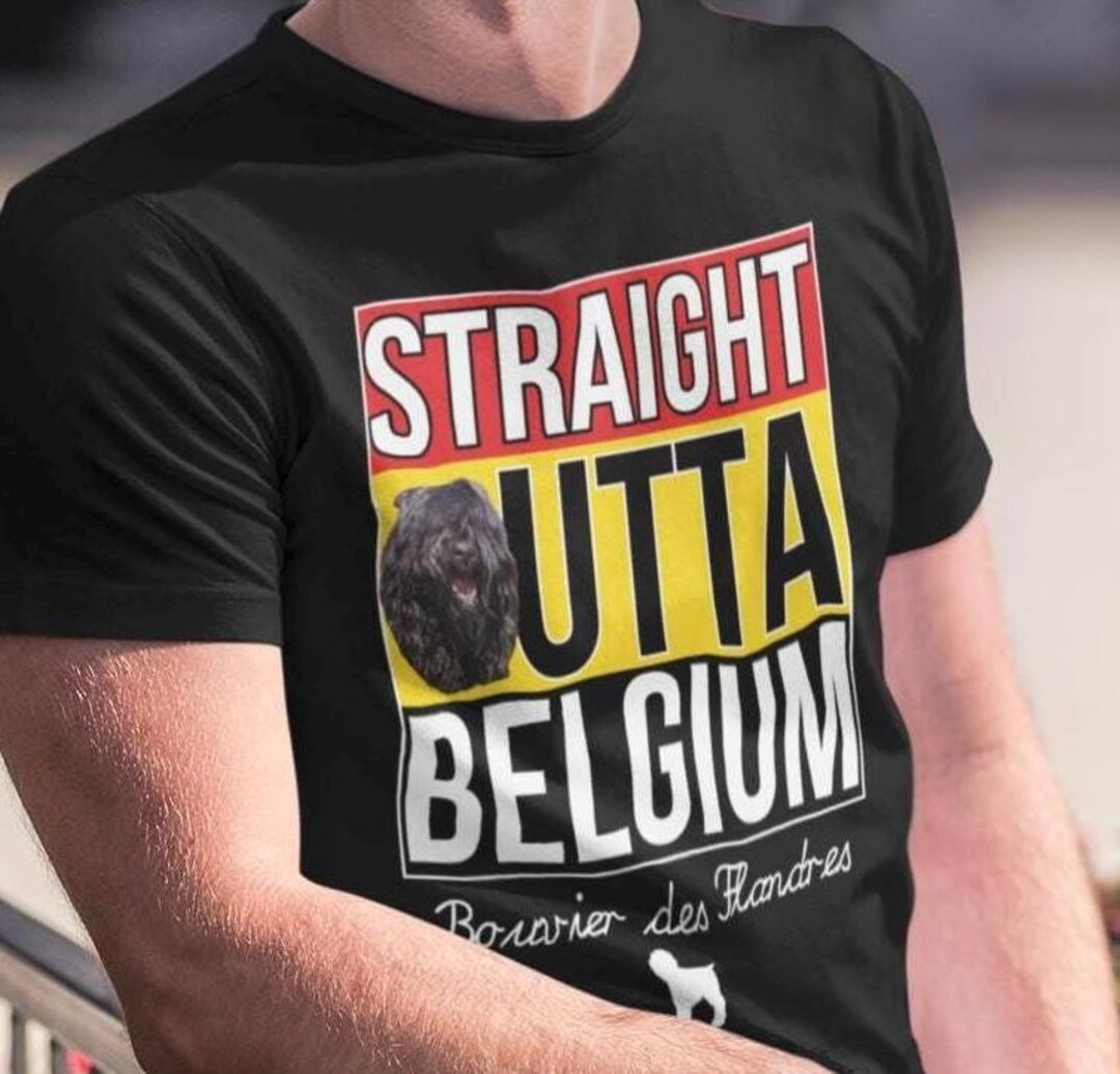 Bouvier Des Flandres Straight Outta Belgium Cotton Tee for Men/women - Etsy