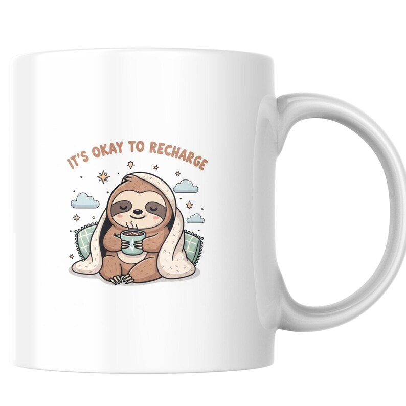 Cozy Sloth PNG & PDF: 'it's Okay to Recharge' Clipart (digital Download ...