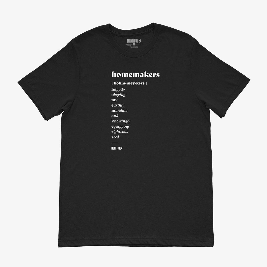 The Original Homemakers Definition Black Short Sleeve T-shirt 100% ...