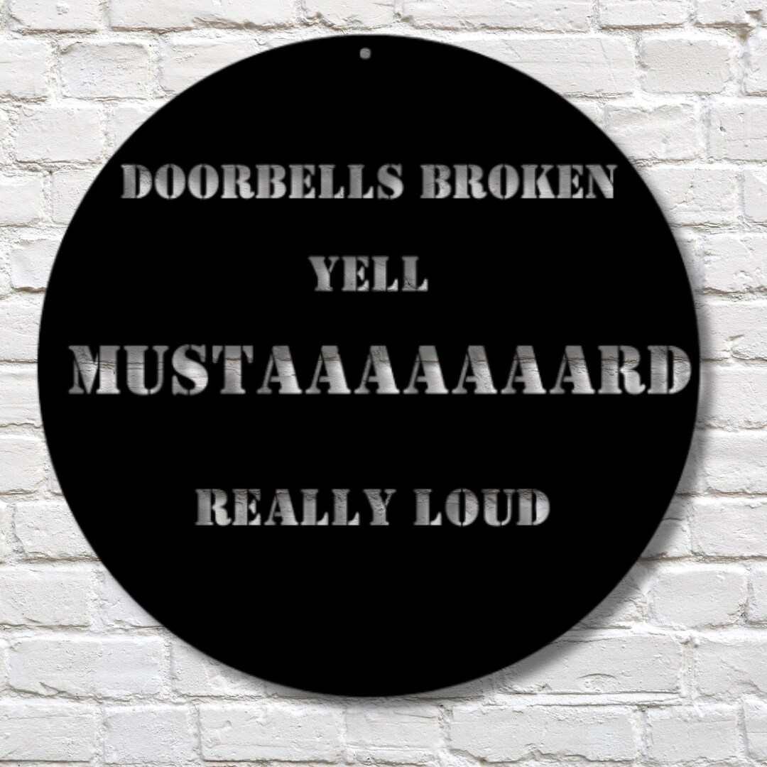 Funny Doorbell Sign | Humorous Porch Decor | Doorbells Broken Yell ...