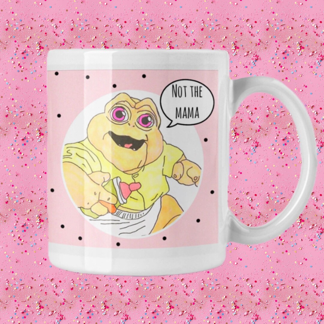Baby Sinclair Dinosaurs Not the Mama Mug - Etsy