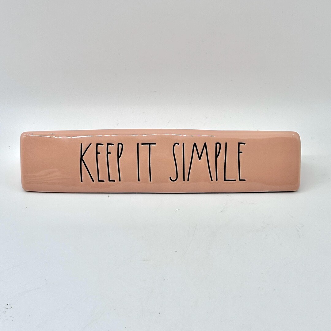 Rae Dunn KEEP IT SIMPLE Ceramic Desk Sign Paperweight Triangle Shaped ...