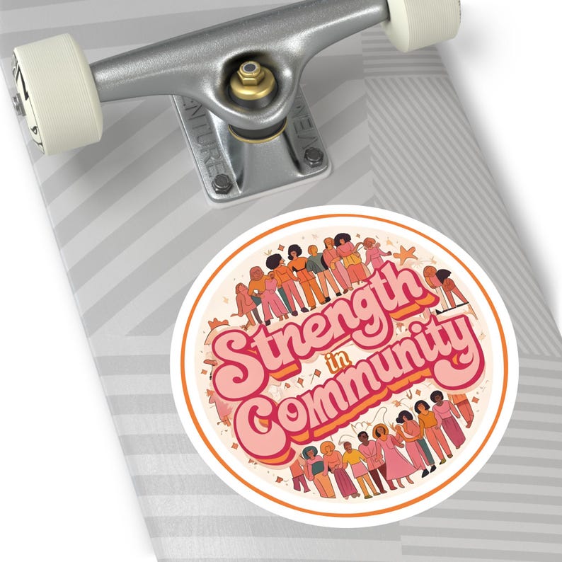 Strength in Community Circle Sticker, Social Worker Gift, Community ...