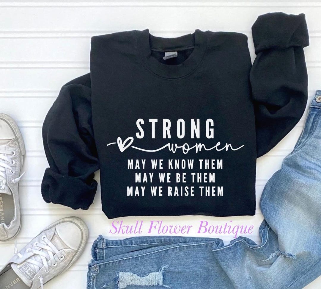 Strong Women, Women Empowerment, Raise Strong Women, Know Strong Women ...