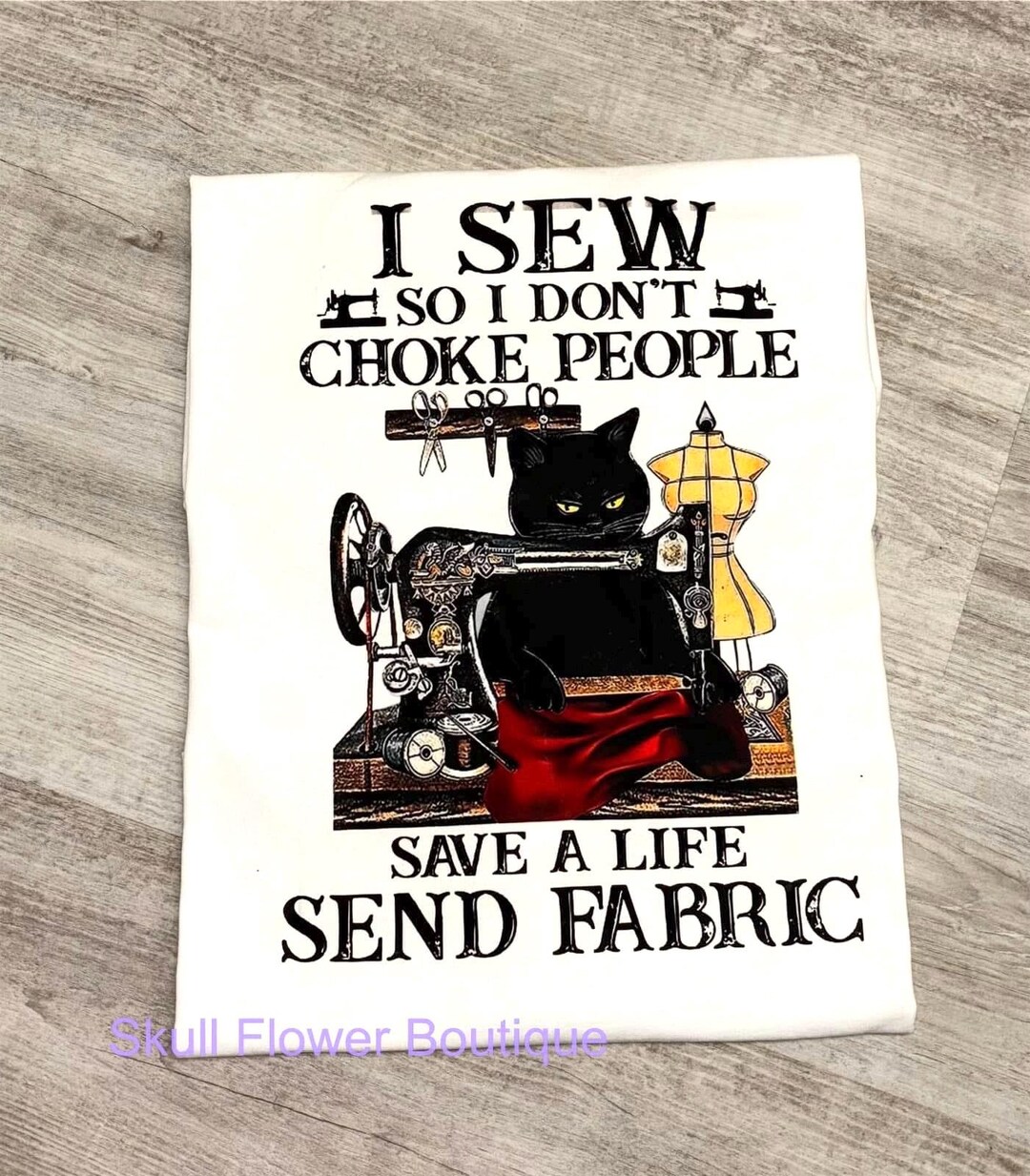 I Sew so I Don’t Choke People, Funny Sewing Shirt, Funny Cat Shirt ...