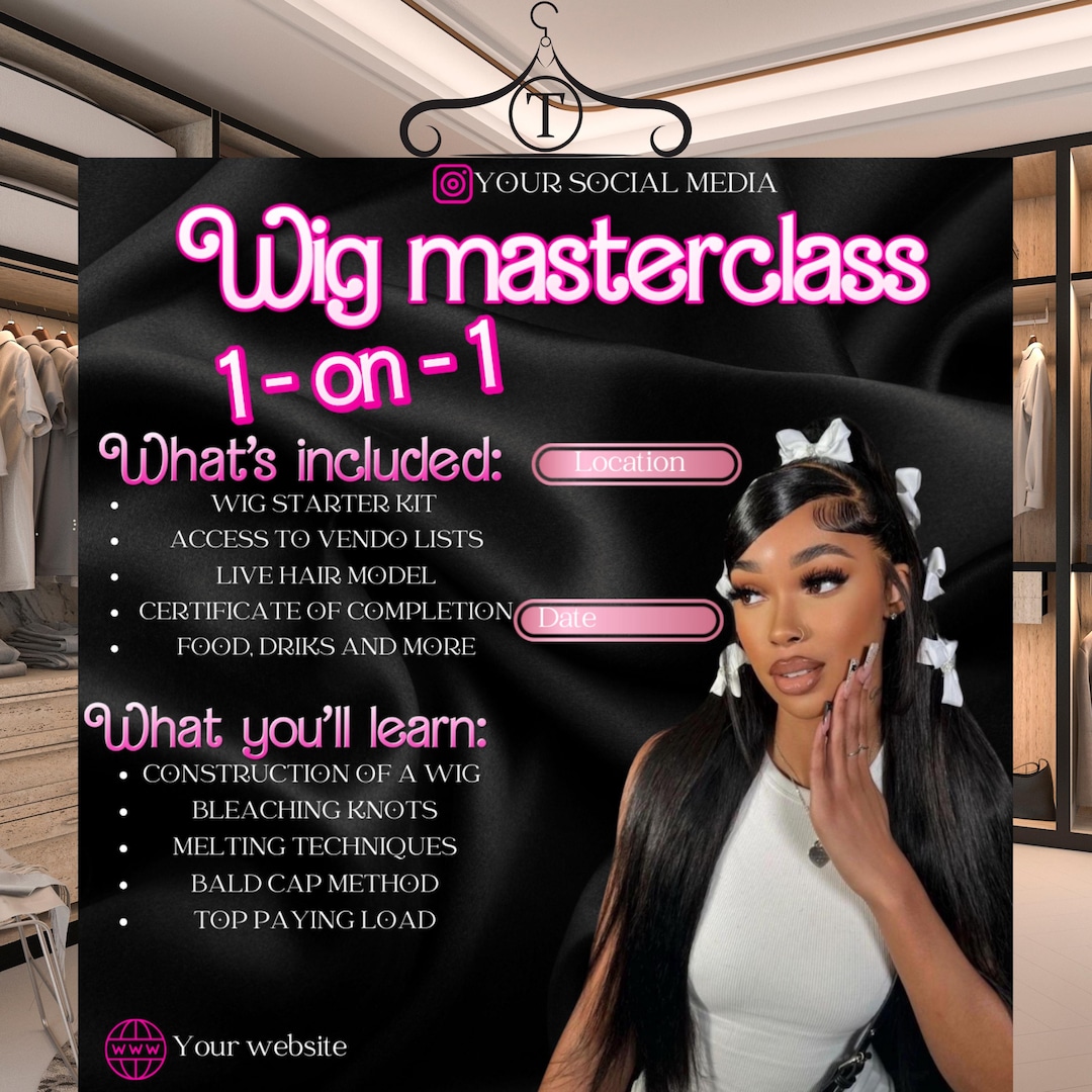 Customisable Wig Installation Masterclass Flyer Template for Hairstylists, Editable Canva Design ...