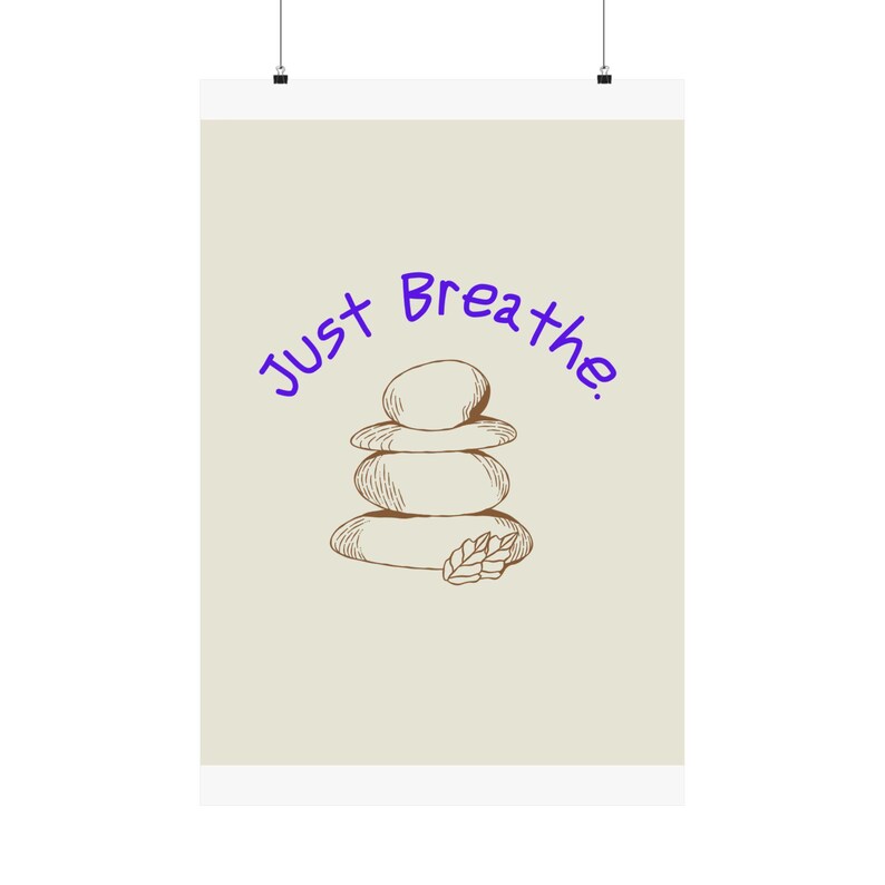 Inspirational Posters, Just Breathe, Stay Calm Wall Art, Inner Peace ...