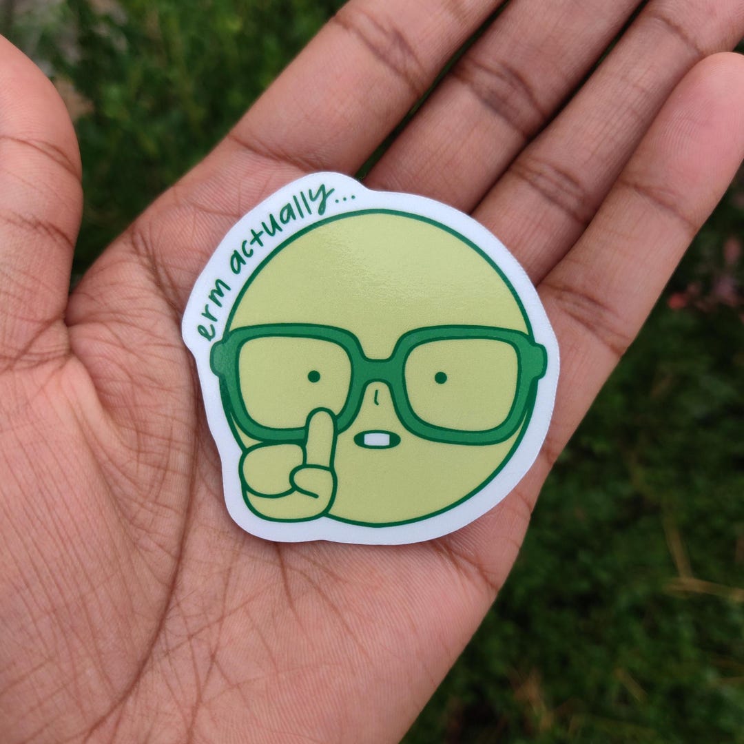 Erm Actually... Smiski Sticker - Etsy