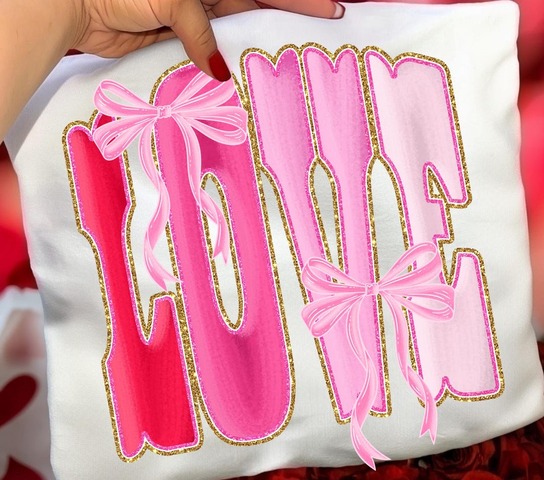 LOVE PNG Pink Bow Valentine Design, Glitter Outline Sublimation Graphic ...