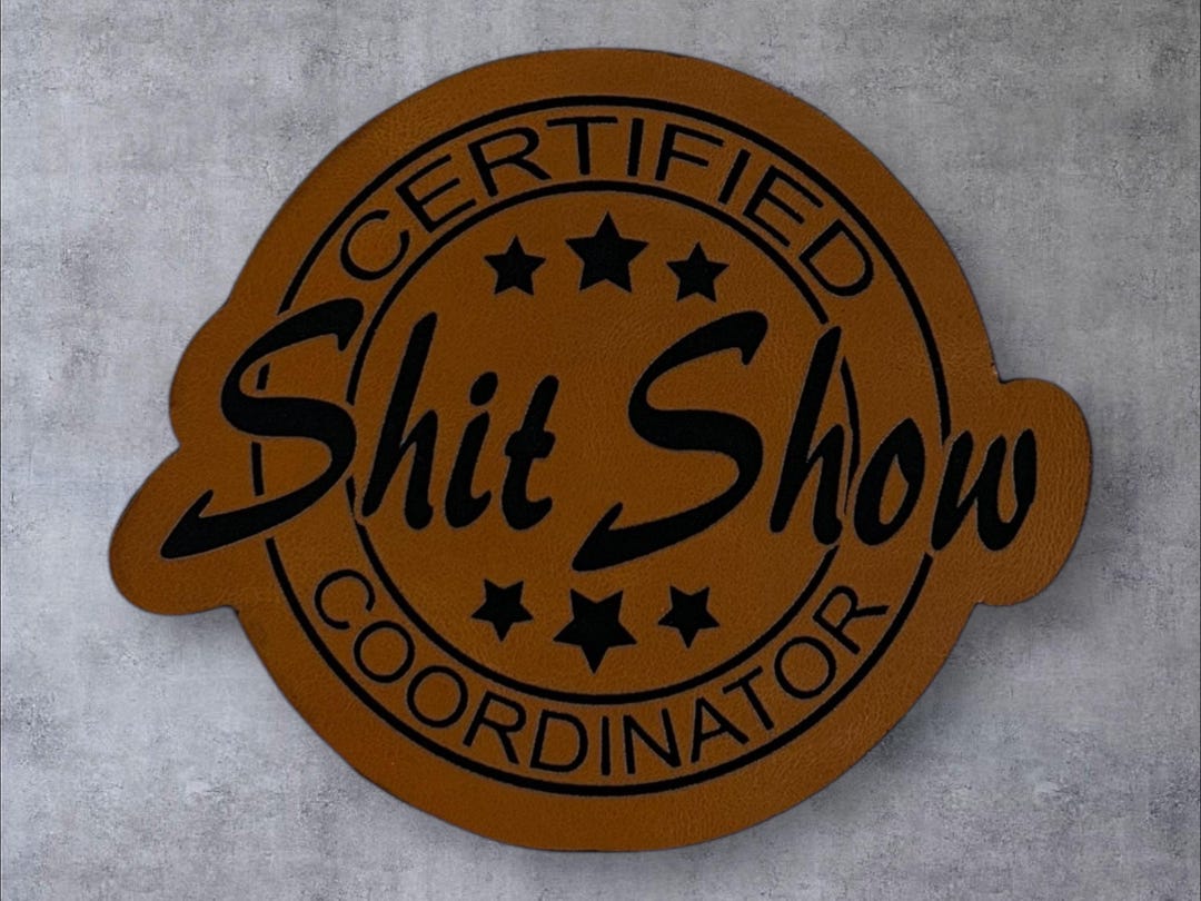 Shit Show Coordinator Patch Shit Show Patch Iron on Patch Patch - Etsy