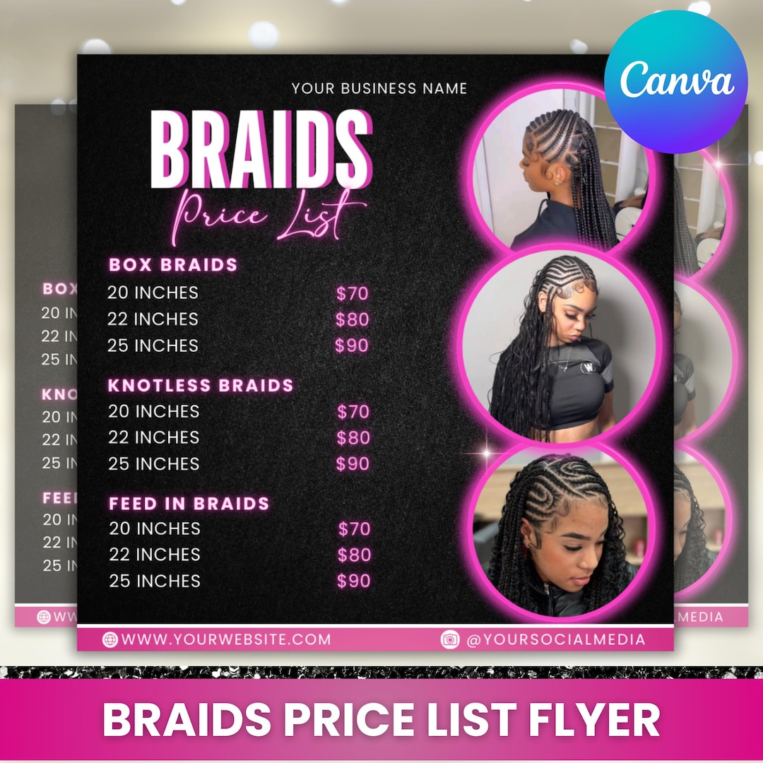 Braids Pricelist Flyer, DIY Flyer Template, Hair Styles Braiding Price ...