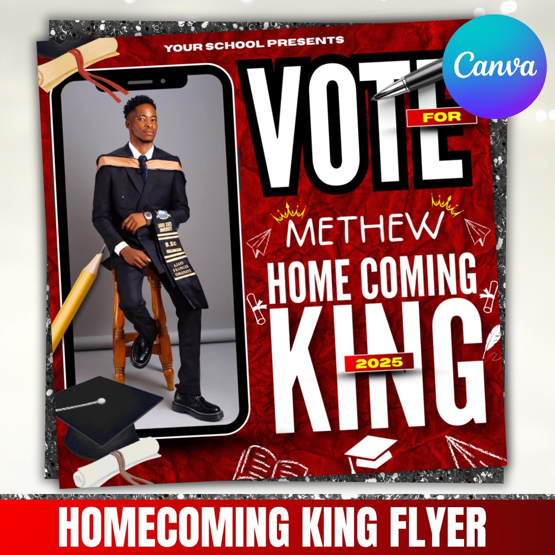 Homecoming King Flyer, Homecoming Election Flyer, Homecoming Campaign ...