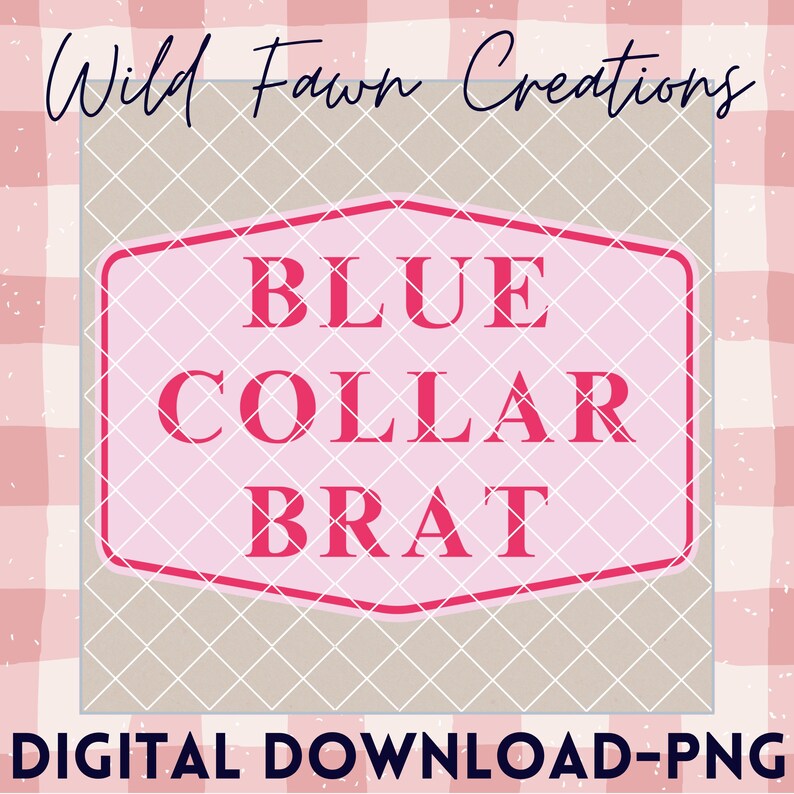 Blue Collar Brat Pink Digital Design - Etsy