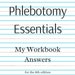 My Answers to Phlebotomy Essentials Workbook 8th Edition - Etsy