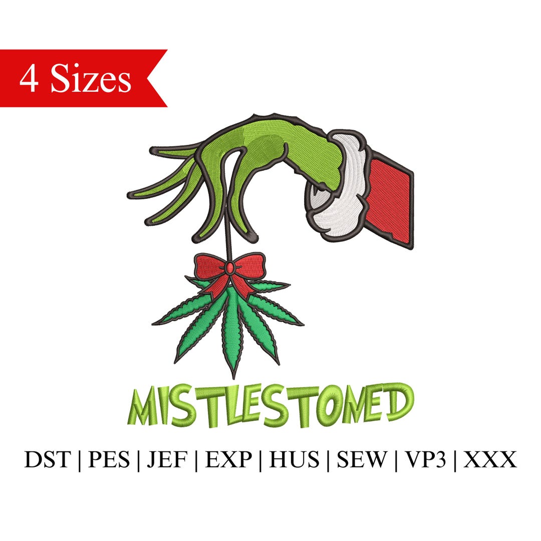 Grinch Mistletoe Embroidery Design, Christmas Embroidery Design, Stoned ...