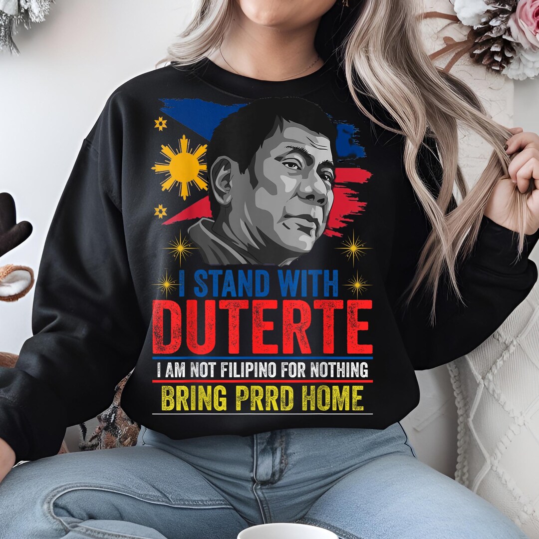 I Stand With Duterte - Support Duterte Philippine DU30 T-shirt PNG, PDF ...