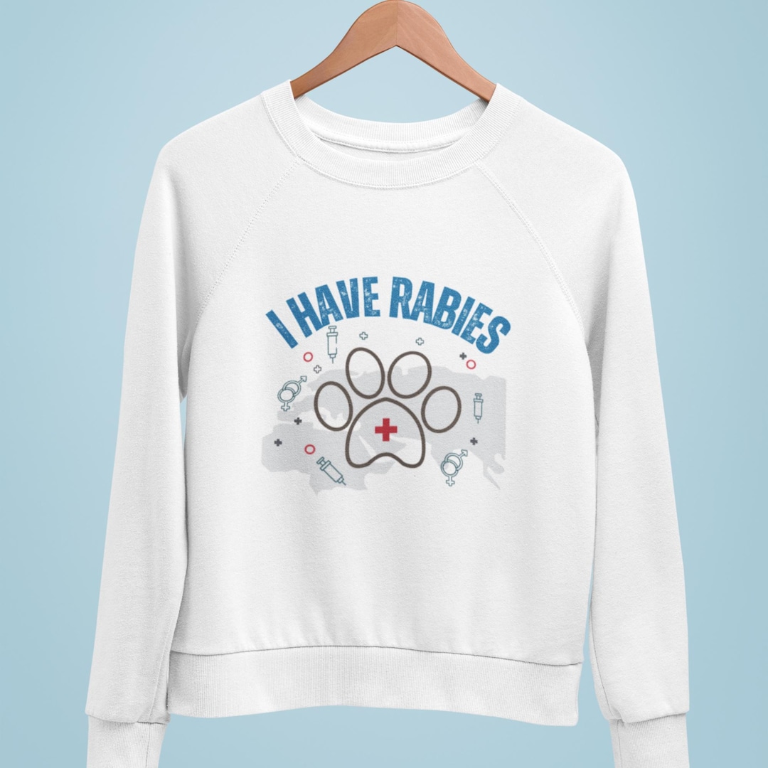 I Have Rabies Shirt PNG, SVG, Pdf, Jpg, Funny Humor Shirt, Sarcasm ...