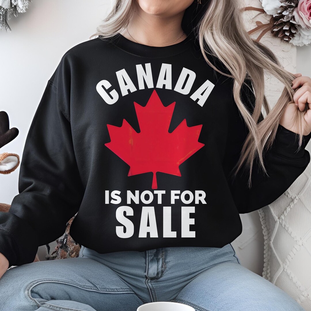Canada is Not for Sale Png Svg Pdf, Proud to Be Canadian Png Svg Canada ...