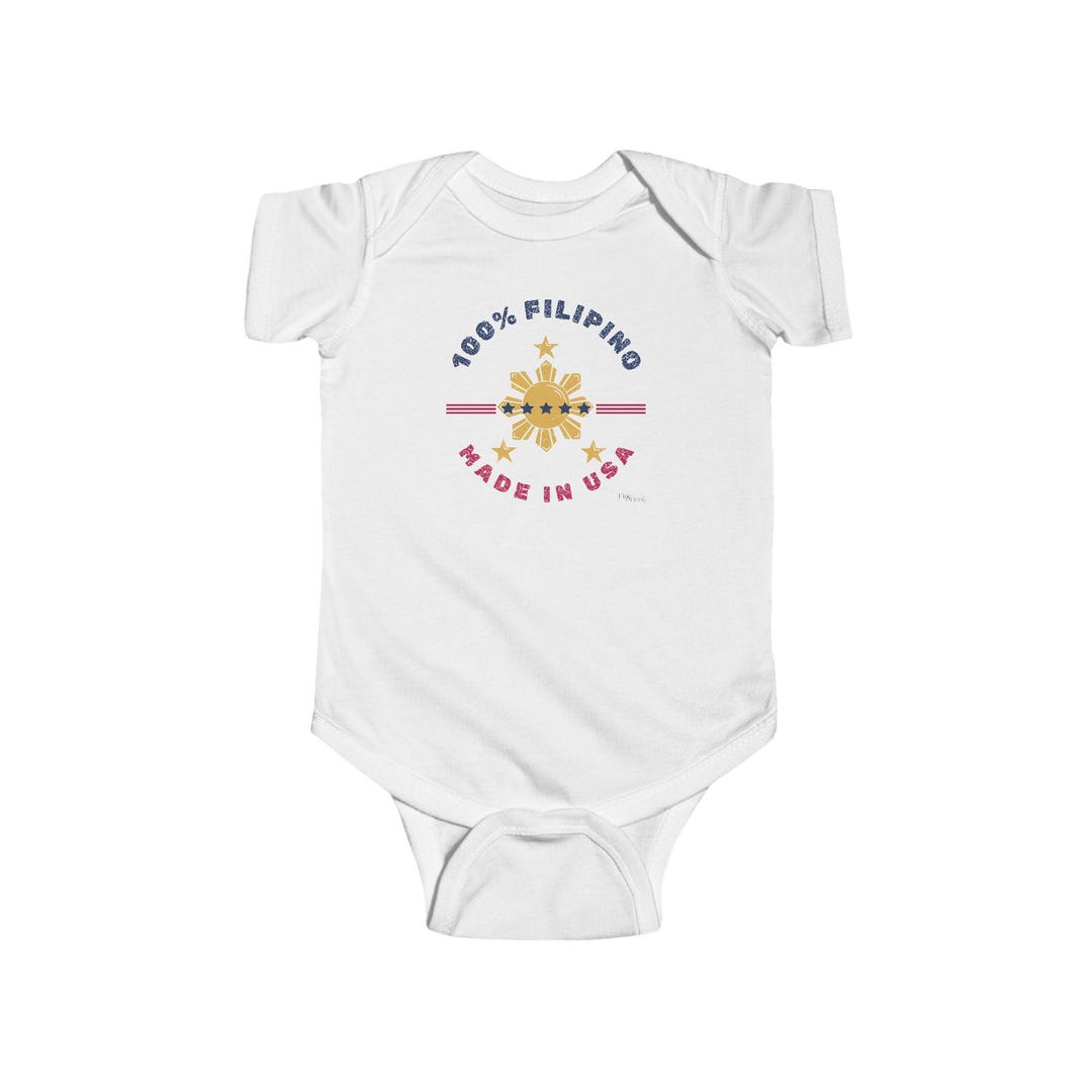 100% Filipino Made in USA Pinoy Kid Statement Shirt Infant Fine Jersey ...