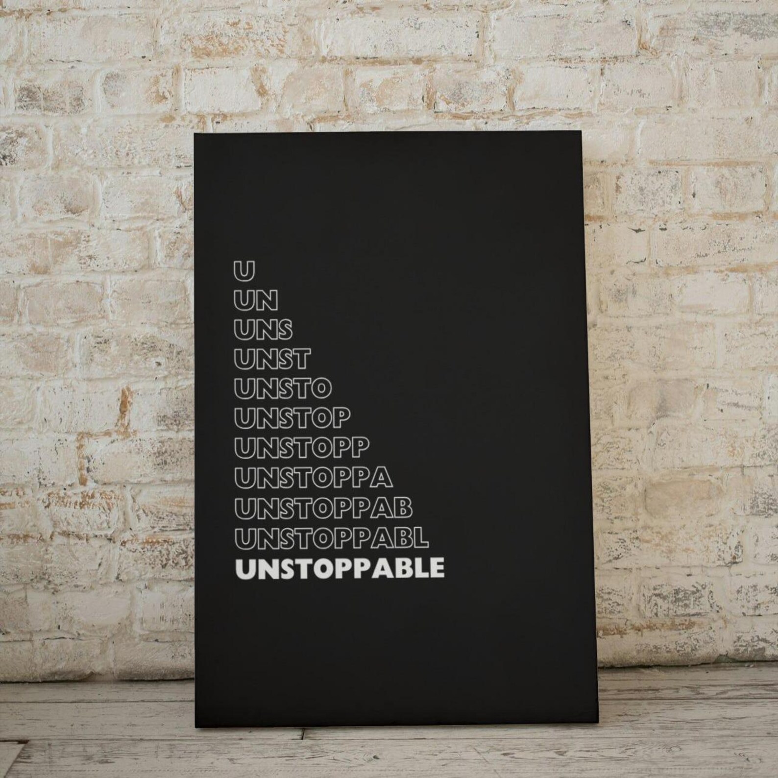 Unstoppable Poster/motivational Poster / Black and White Inspiring ...