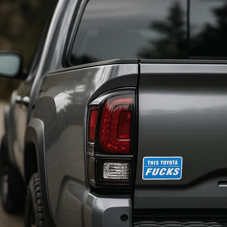 Toyota Sticker Decal "this Toyota Fucks" for Toyota Tacoma, 4runner ...