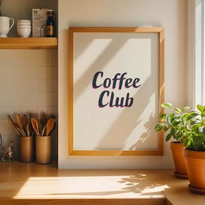 Coffee Club Poster Wall Art, A1 A2 A3 A4 A5 A6 Coffee Lover Decor ...