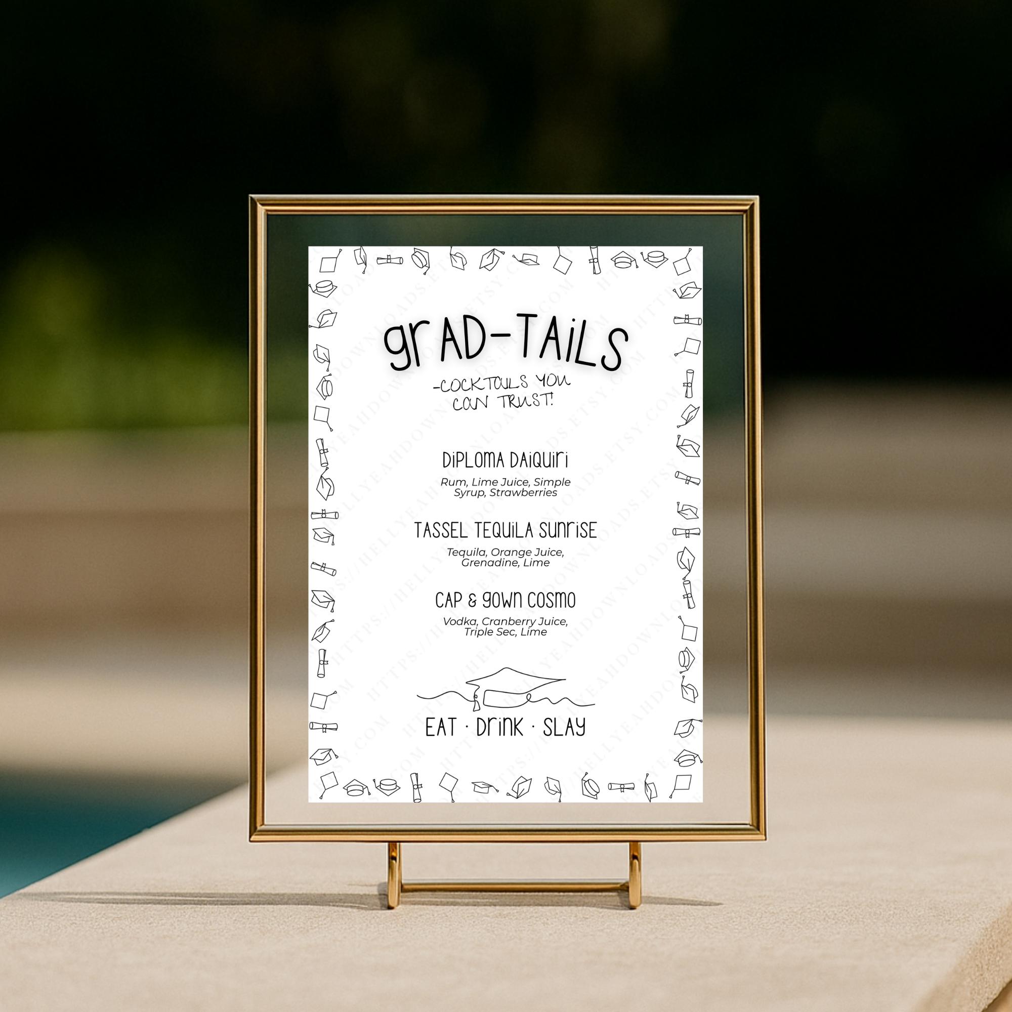 Grad-tails GRAD Cocktail Drinks, Eat Drink Slay Girly Graduation Drink ...