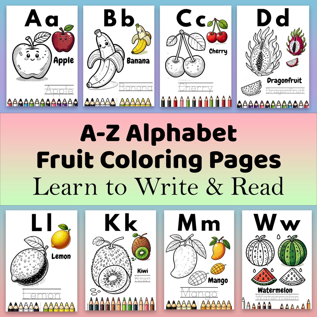 A-Z Alphabet Fruit Coloring Pages | Learn to Write & Read | Fun ...