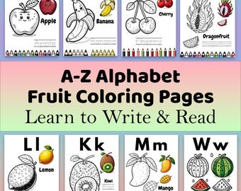 A-Z Alphabet Fruit Coloring Pages | Learn to Write & Read | Fun ...