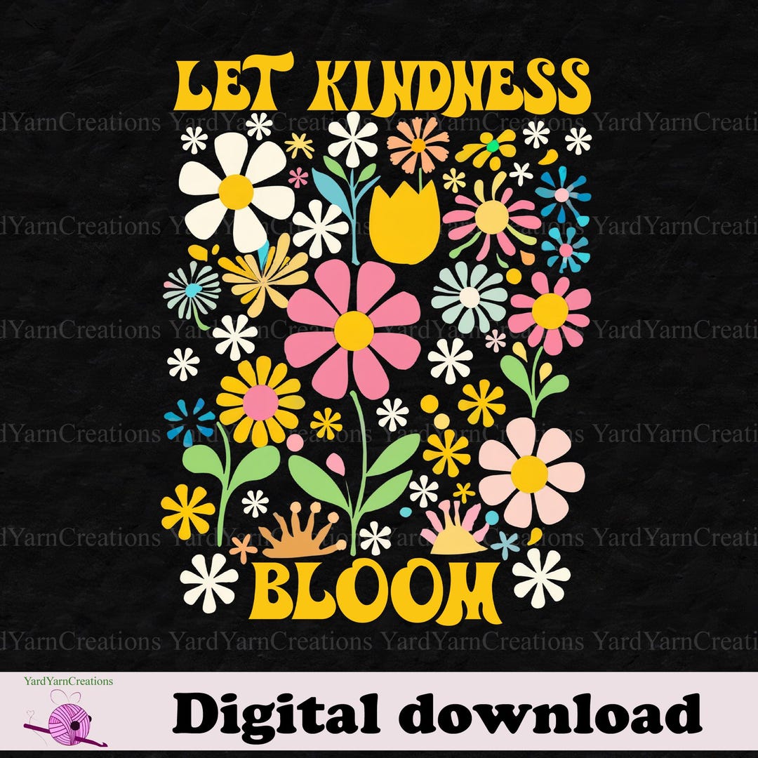 Let Kindness Bloom Png, Flower Png, Retro Flower Png, Boho Flower Png ...