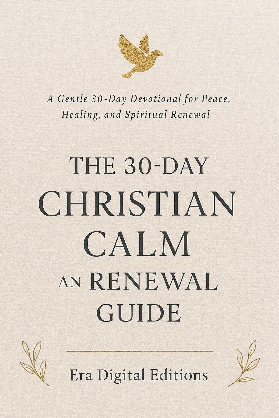 The 30-day Christian Calm and Renewal Guide | Printable Devotional ...