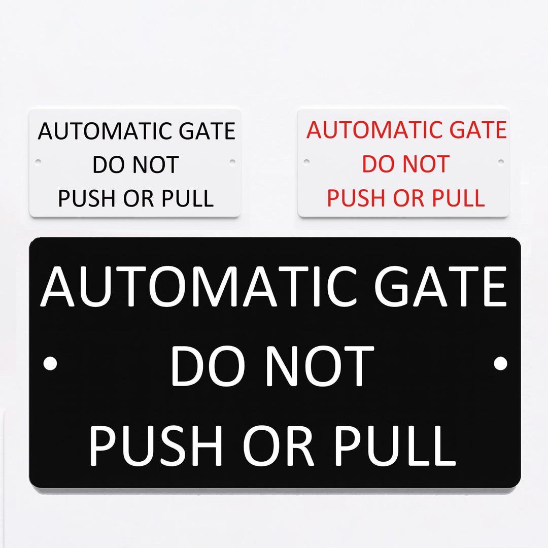 Automatic Gate Sign – Do Not Push or Pull Warning Plaque, Outdoor ...