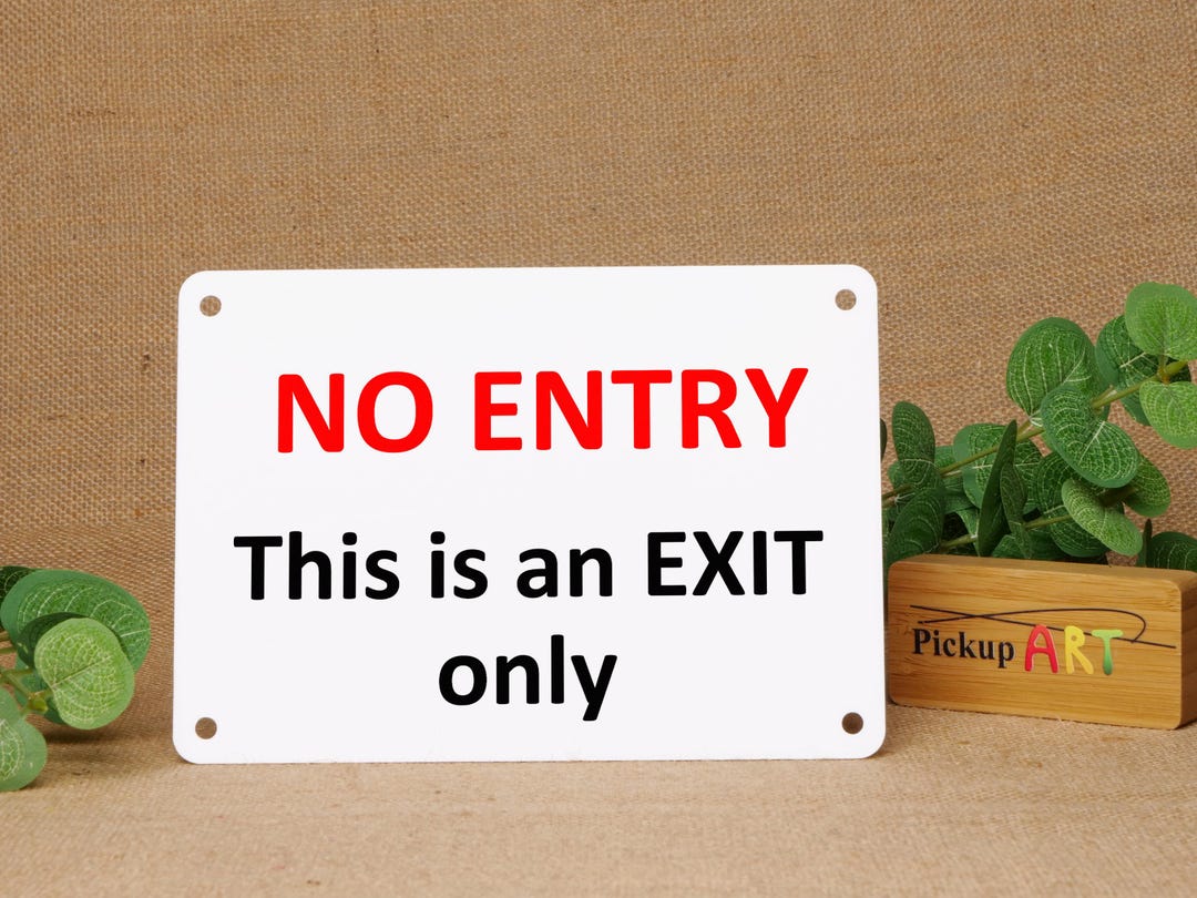 No Entry This is an Exit Only Acrylic Sign One Way Door Sign Durable ...