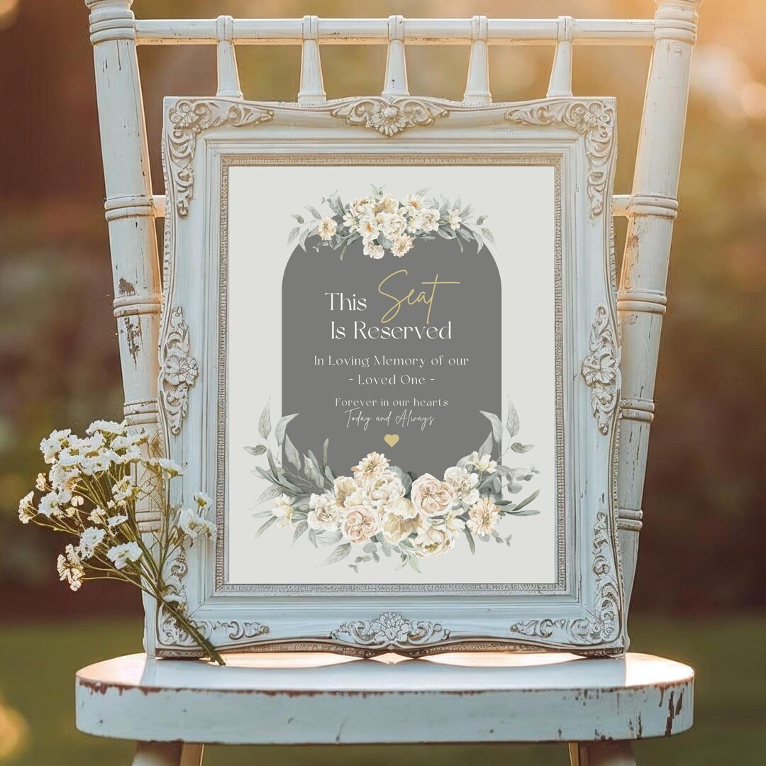 Reserved Seat Sign — in Loving Memory (loved One) | Wedding Memorial ...