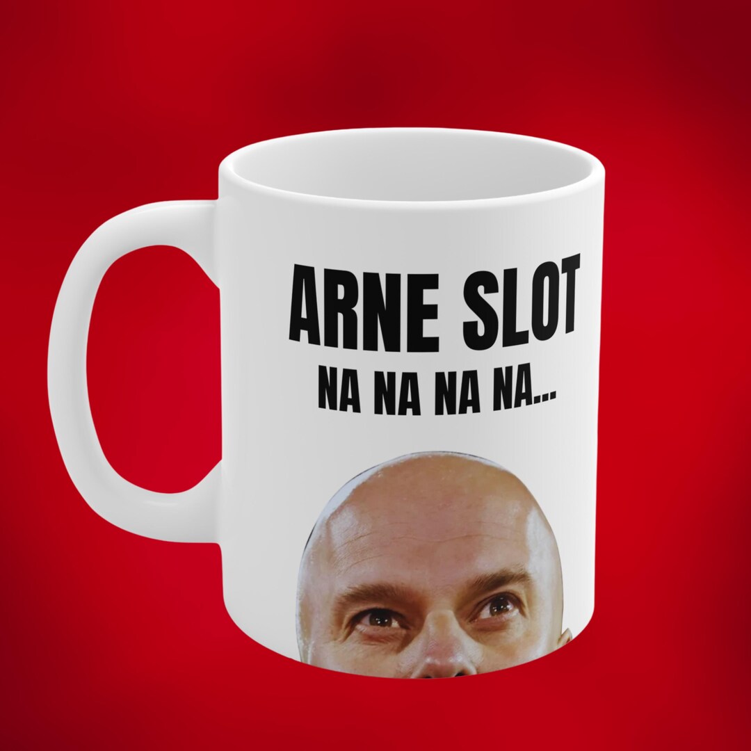 Arne Slot Na Na Na Na Mug, Liverpool Mug, Football Gift, Manager ...