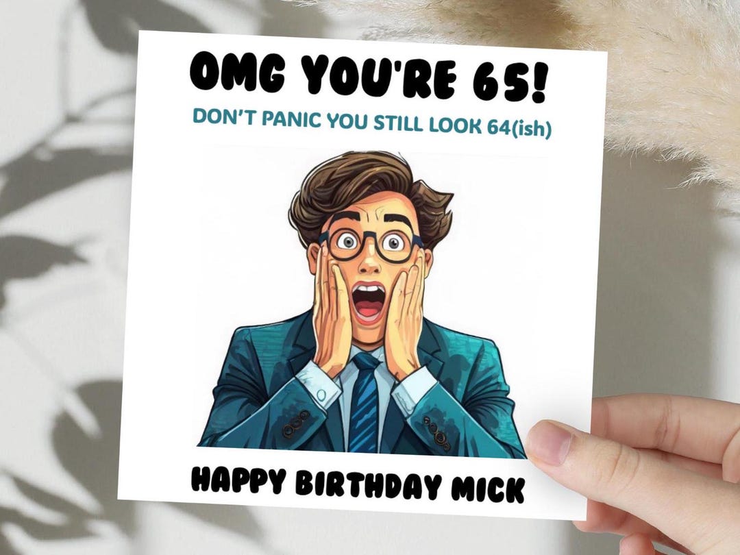 Personalised Funny 65th Birthday Card 65 Men Women Custom Male Son Dad ...