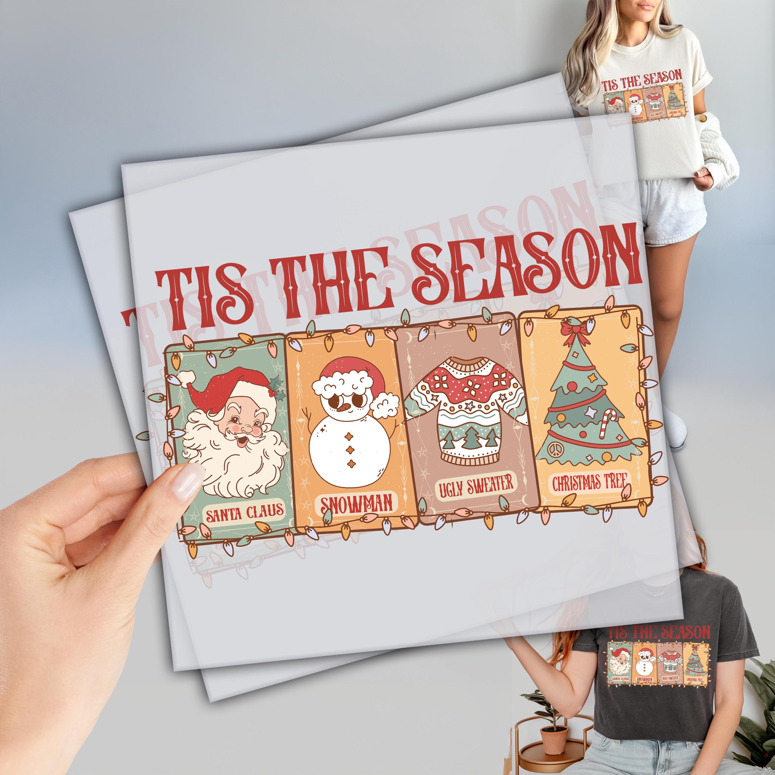Tis the Season Christmas Heat Press Transfer, Christmas Transfer Ready ...