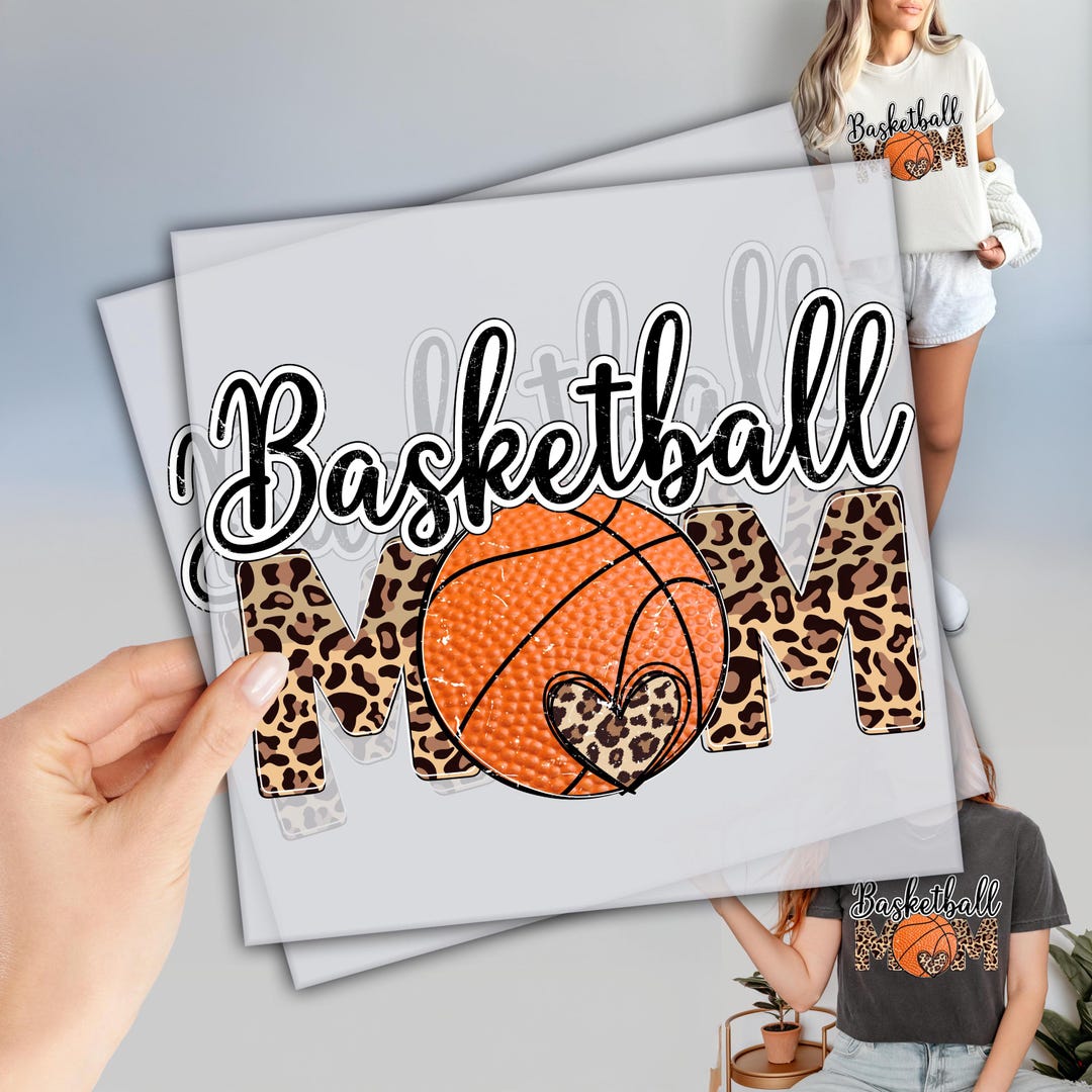 Ready to Press DTF Transfer, Basketball Mom Tshirt Transfers ...