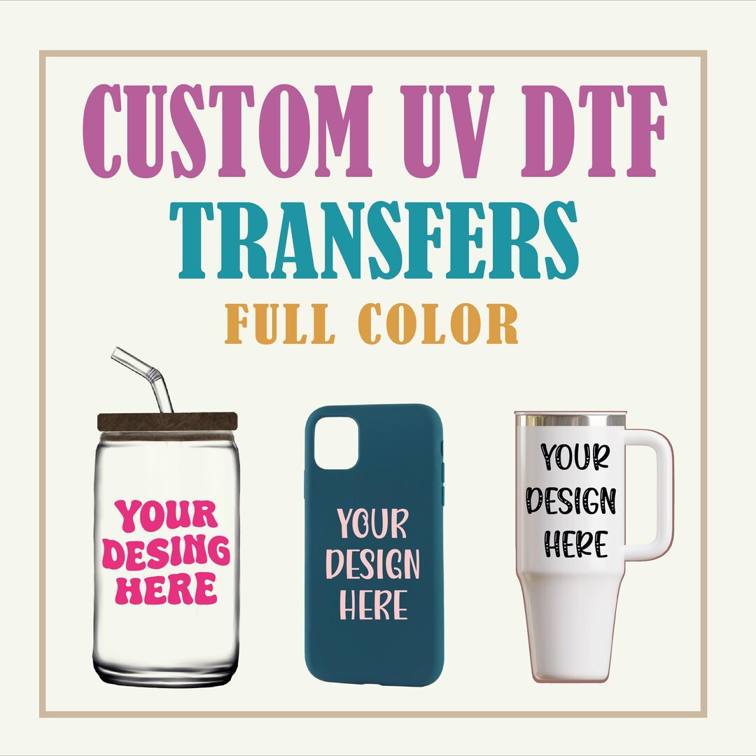 Custom UV DTF Transfers, Custom Stickers, Uv Dtf Sublimation, Cup Wrap ...