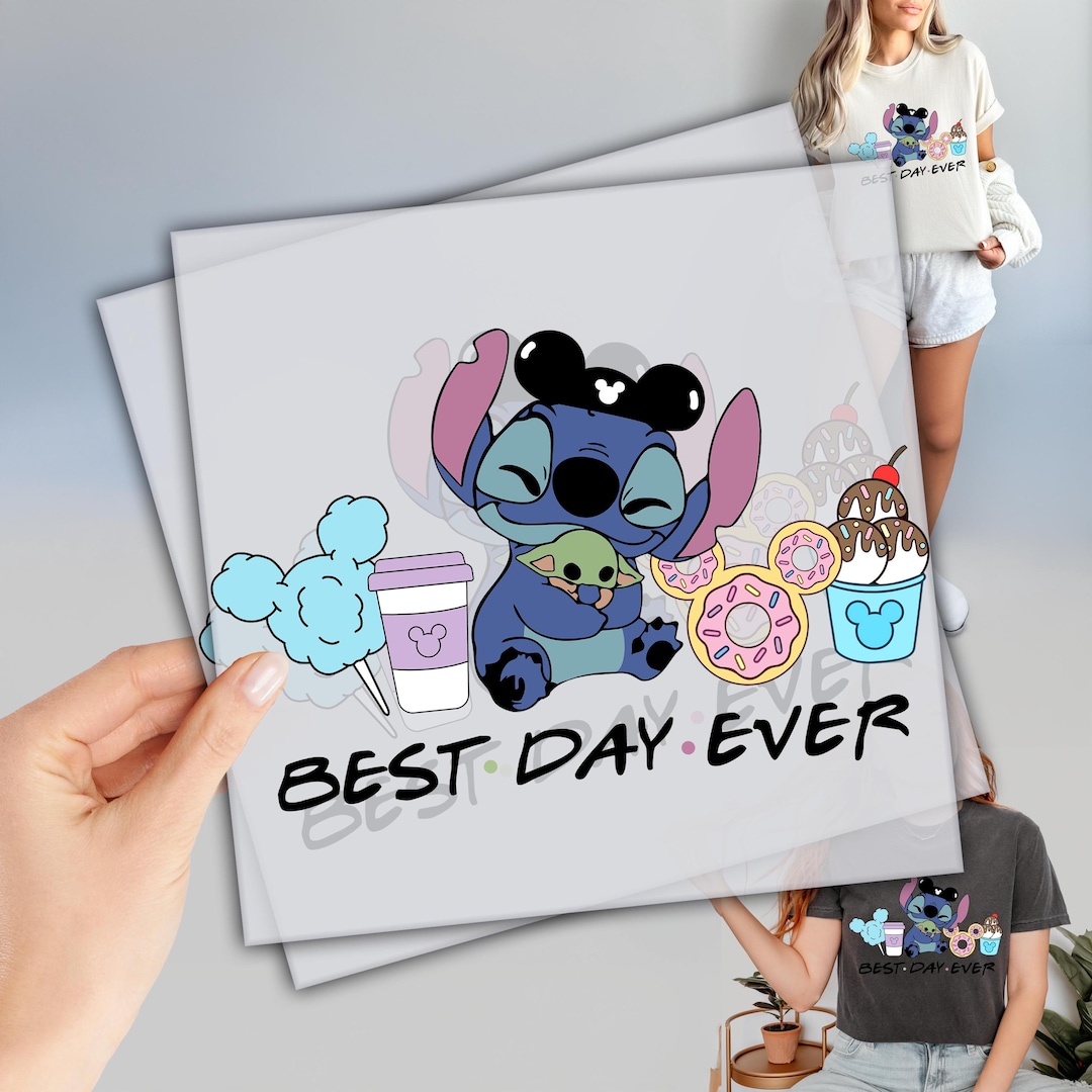 Disney Best Day Ever Stitch DTF Transfer, Ready to Press DTF Transfer ...
