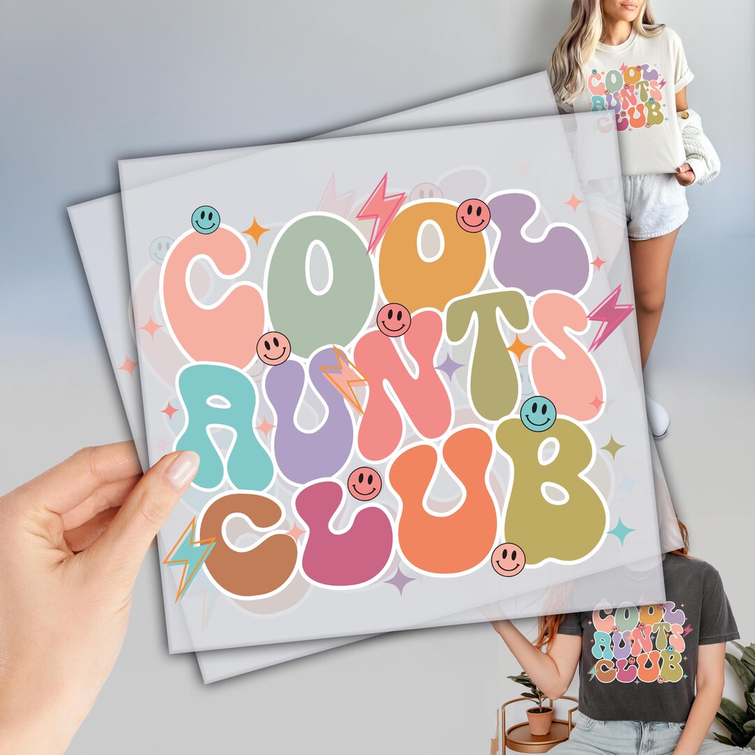 Cool Aunts Club DTF Transfer, Heat Transfer Vinyl for Shirt, DTF ...