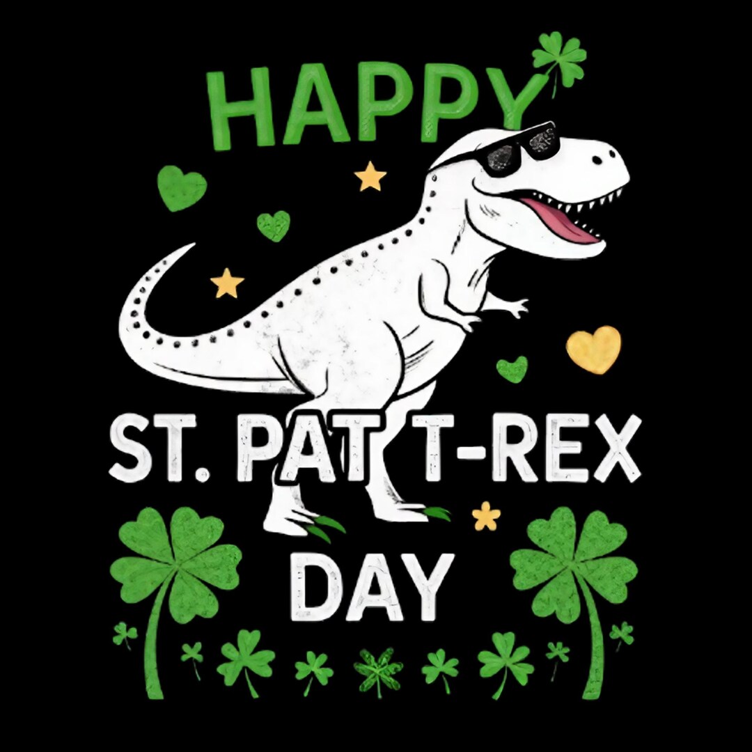 Happy St. Pat T-rex Day PNG | Funny St. Patrick’s Day Dinosaur Design ...