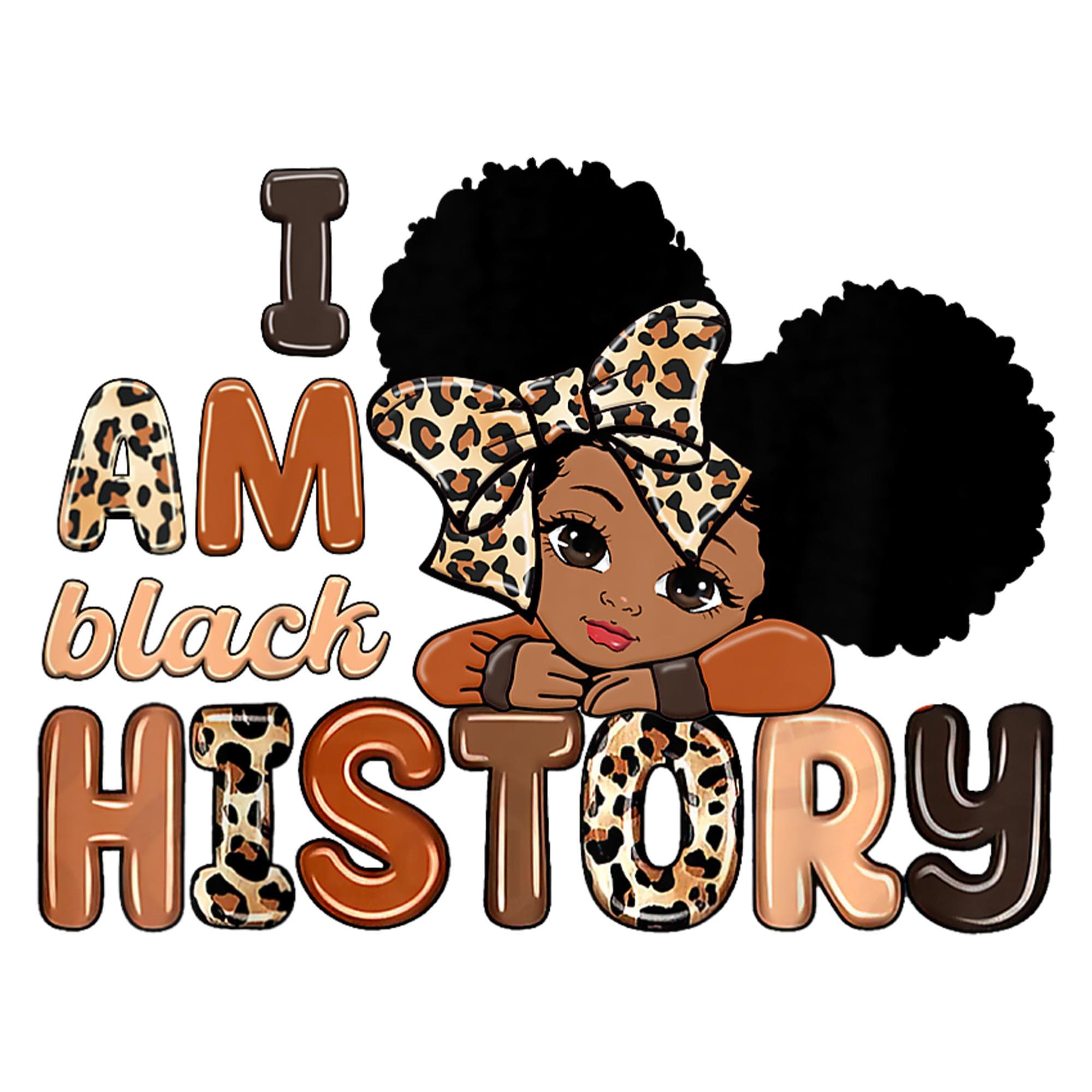 I Am Black History PNG - Kids Girls Black History Month African Digital ...