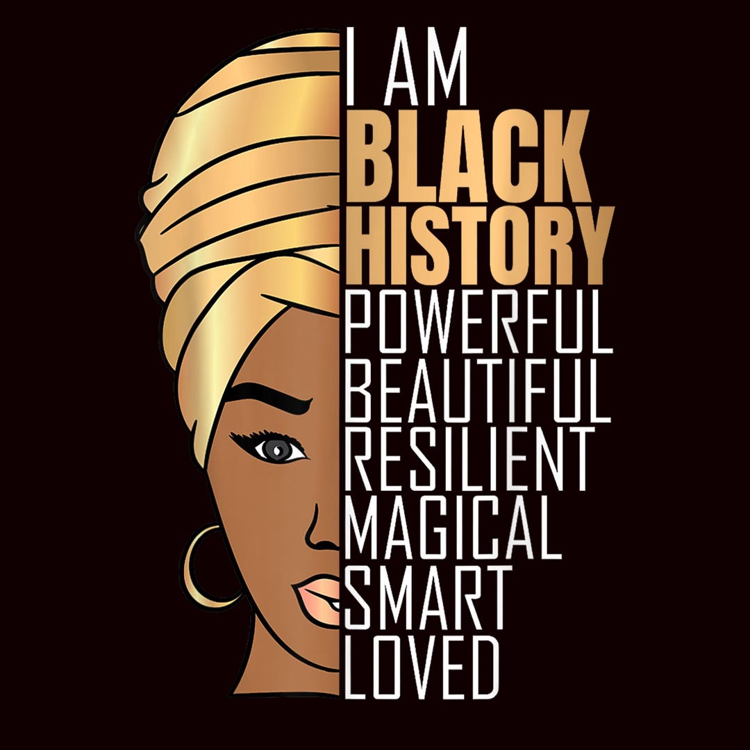 I Am Black History PNG - Powerful Women Girls Black History Month ...