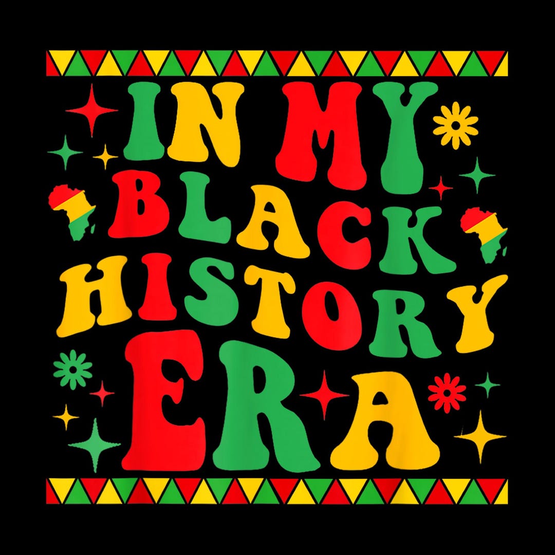 In My Black History Era - Black History Month African American PNG ...