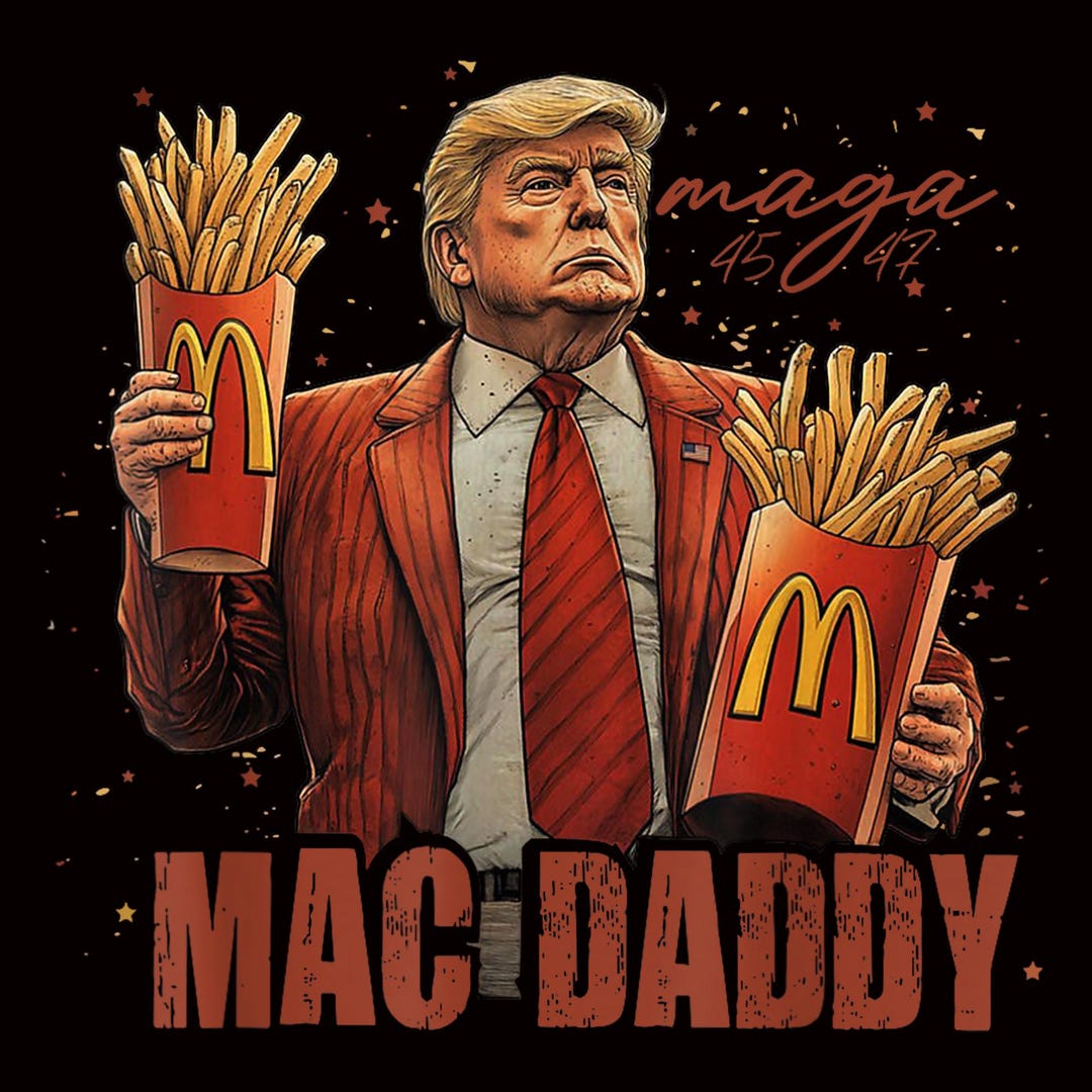 Funny Trump Mcdon 2025 - Fast Food Mac Daddy Hamburger Fry Design Png ...