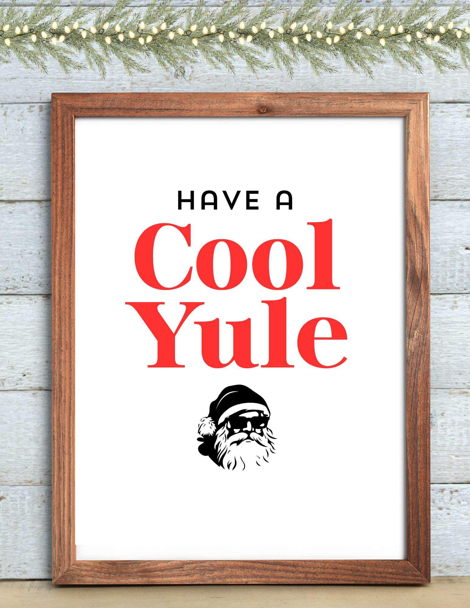 Have a Cool Yule Print | Christmas Printable Wall Art | Festive Holiday ...