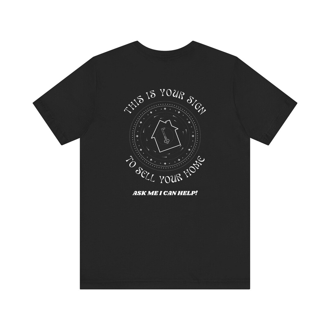 Real Estate Sign Tee: Perfect for Home Sellers, Realtor Gift ...
