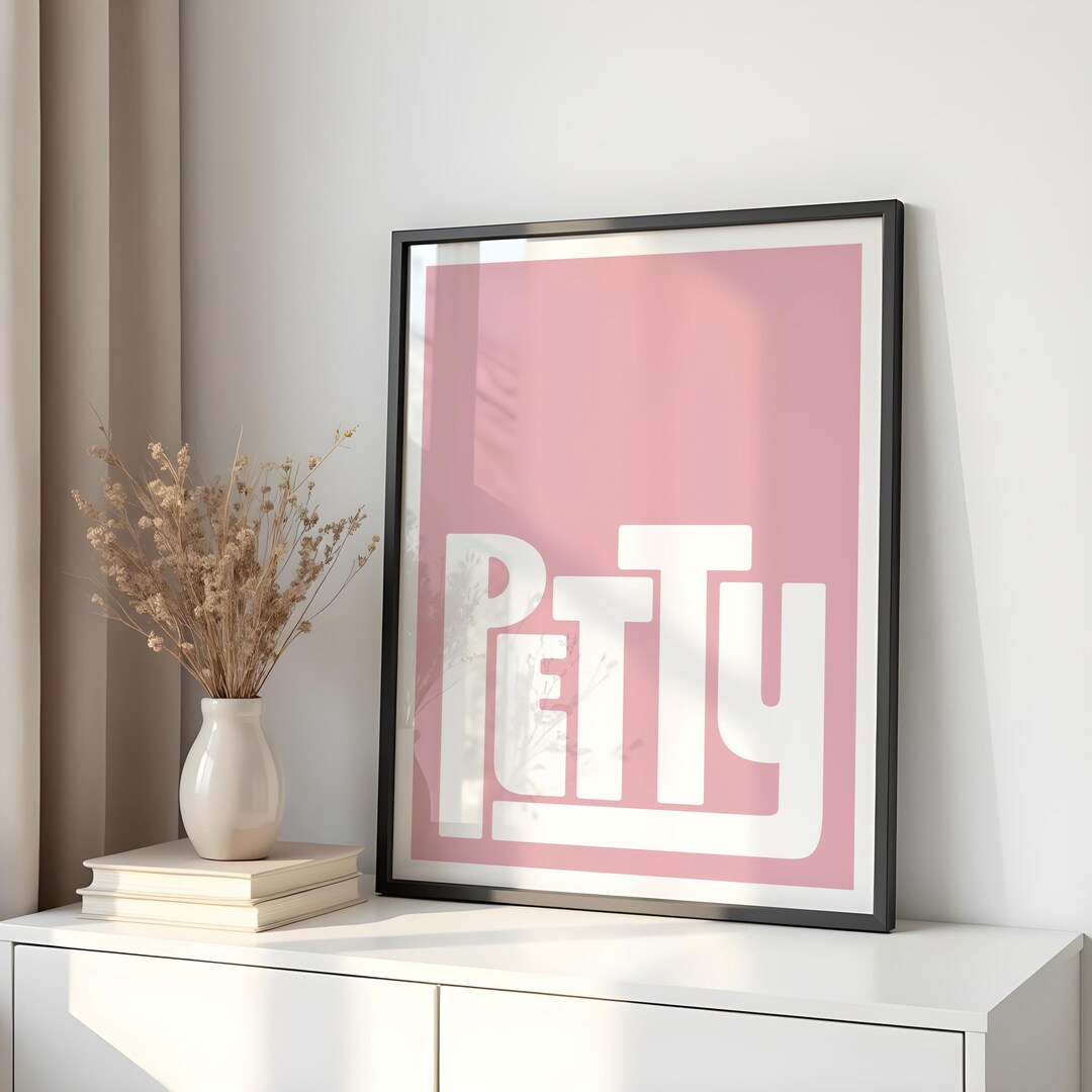 Petty Wall Art, Typography Poster, Funny Wall Art, Light Pink Wall Art ...